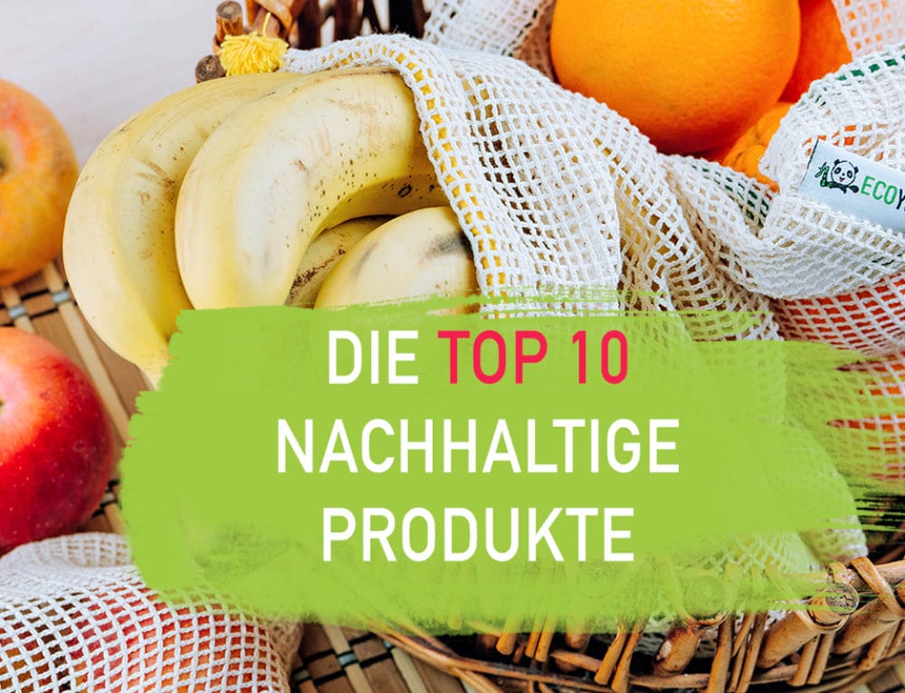 Nachhaltig Leben und Konsumieren - 7 grüne Tipps I EcoYou